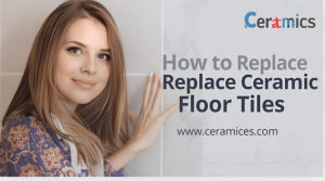 How to Replace Ceramic Floor Tiles - Best Ceramics Review